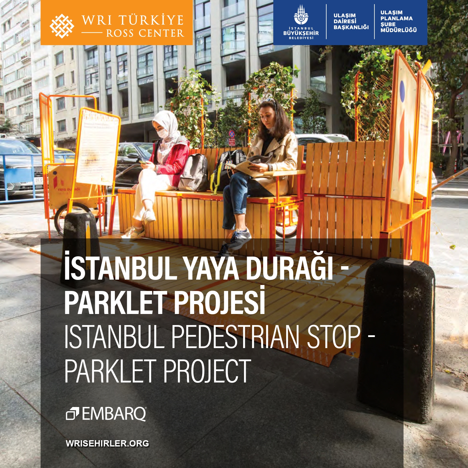 İSTANBUL YAYA DURAĞI - PARKLET PROJESİ | WRI Türkiye